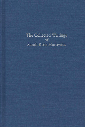 The Collected Writings of Sarah Rose Horowitz – Frontpage Magazine Store